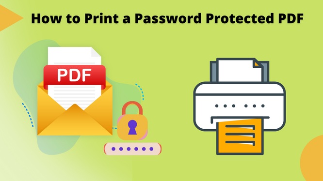 How To Print A Password Protected PDF Easy Solution Explained 